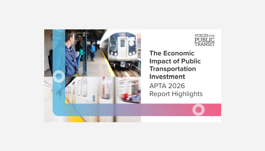 New APTA Report: The Powerful Economic Impact of Public Transit – VPT